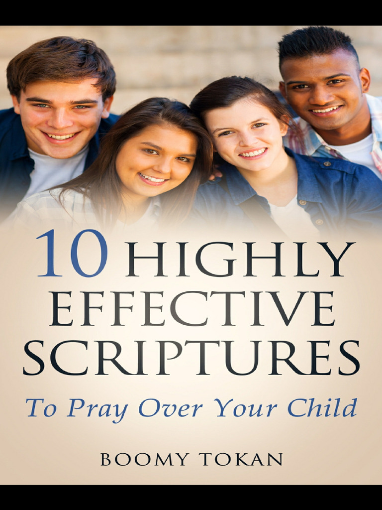 10 Highly Effective Scriptures To Pray Over Your Child Boomy Tokan | PDF