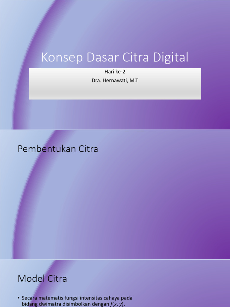 Dasar-Dasar Citra Digital dan Prosesnya | PDF