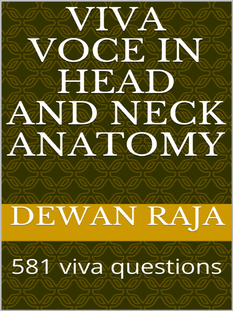 Viva Voce in Head and Neck Anatomy_ 581 viva questions | PDF | Common ...