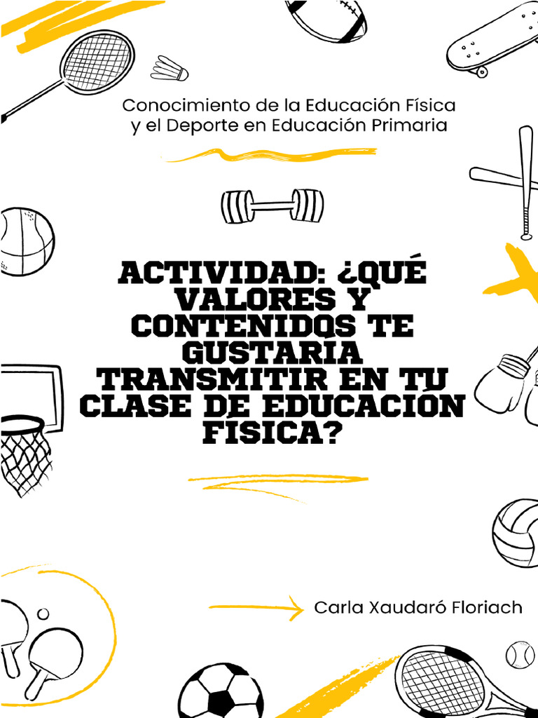 ¿Que Valores y Contenidos Te Gustria Transmitir en Tun Clase de ...