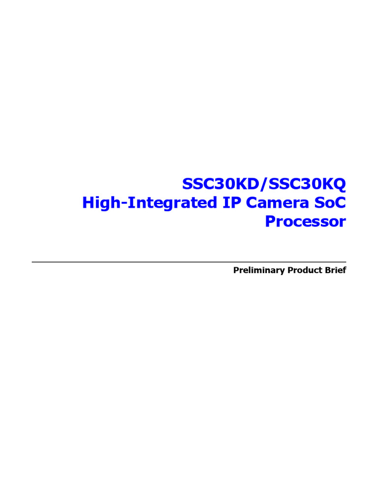 Ssc30Kd/Ssc30Kq High-Integrated Ip Camera Soc Processor: Preliminary ...