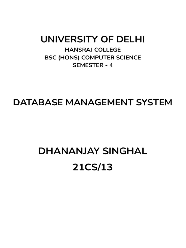 Database Management System Assignment - DHANANJAY SINGHAL | PDF ... Database Management System Assignment - DHANANJAY SINGHAL | PDF ...