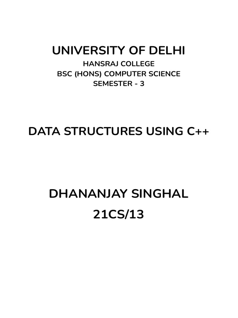 Data Structures Assignment - DHANANJAY SINGHAL | PDF | Queue (Abstract Data Type) | Namespace