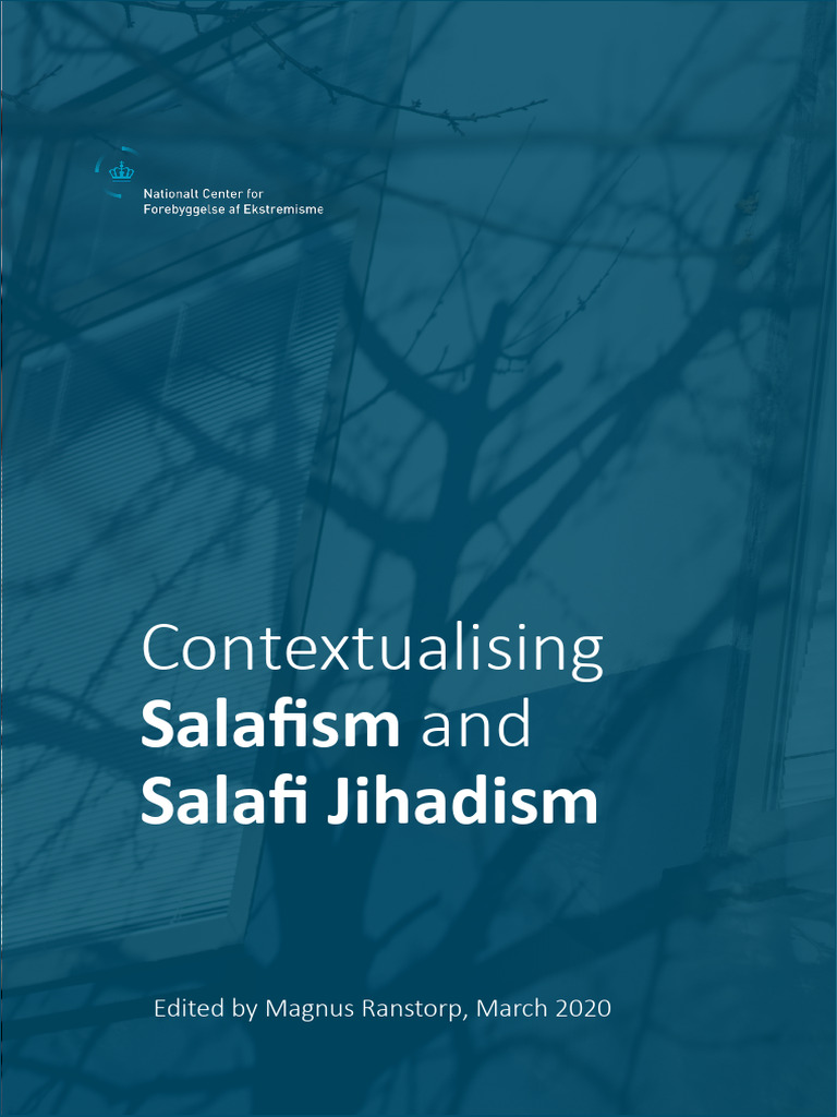 Contextualising Salafism and Salafi Jihadism | PDF | Salafi Movement ...