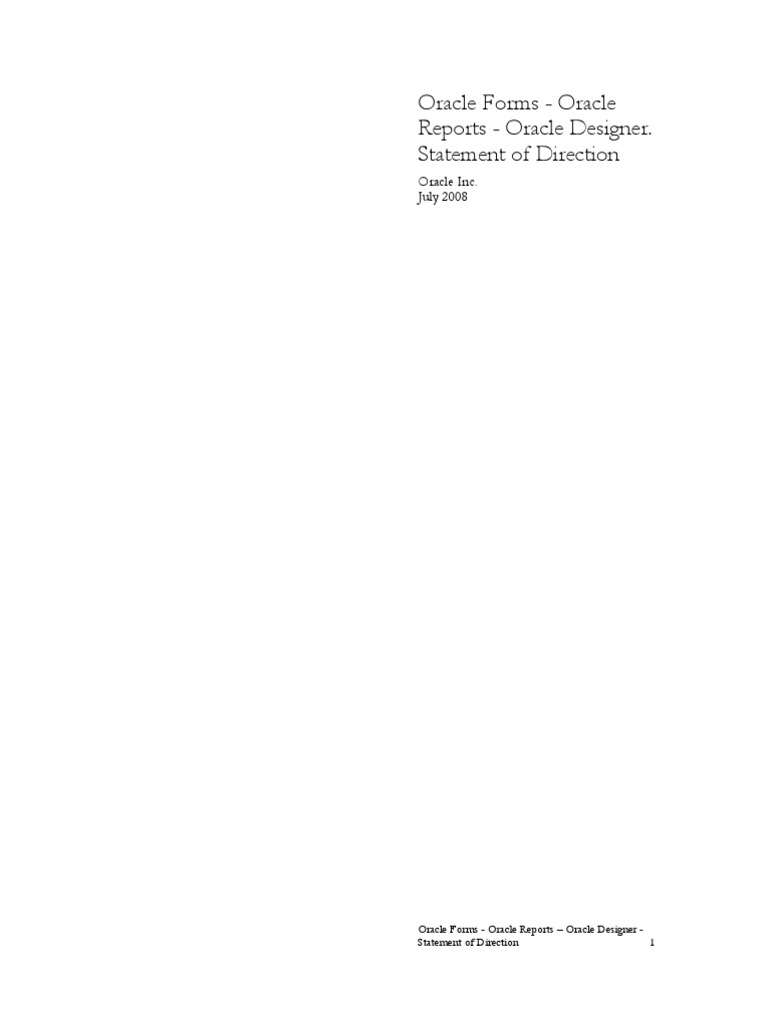 Oracle Forms - Oracle Reports - Oracle Designer. Statement of Direction ...