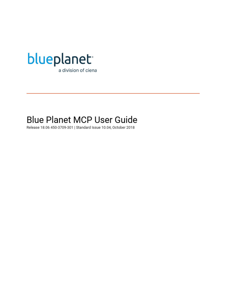 450-3709-301 (Blue Planet MCP R18.06 User Guide) 10.04 | PDF | Internet ...