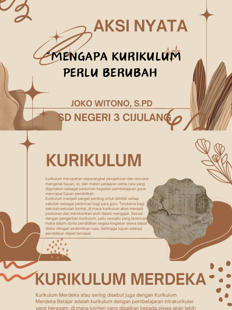 Aksi Nyata Mengapa Kurikulum Perlu Berubah Joko Witono, S, PD | PDF