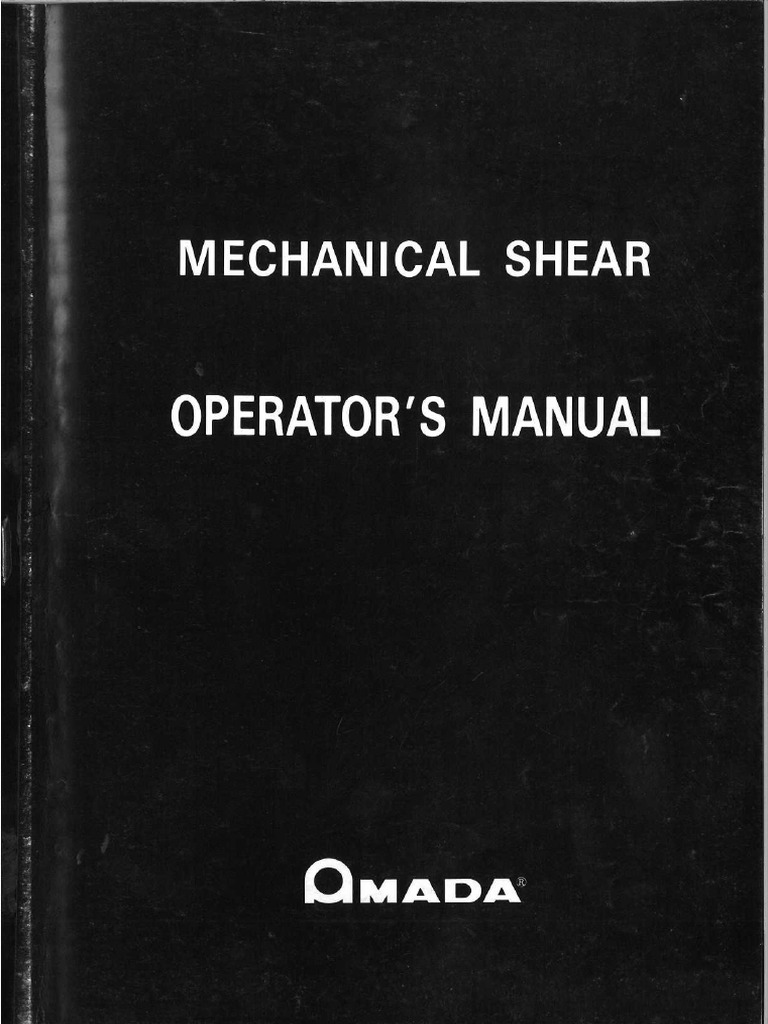 Amada Mechanical Shear Operator's Manual Model M-1245, M-1260, M2045 ...