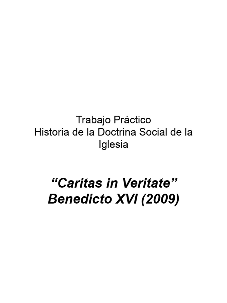 Trabajo Práctico caritas in veritate | PDF | Doctrina social católica Trabajo Práctico caritas in veritate | PDF | Doctrina social católica