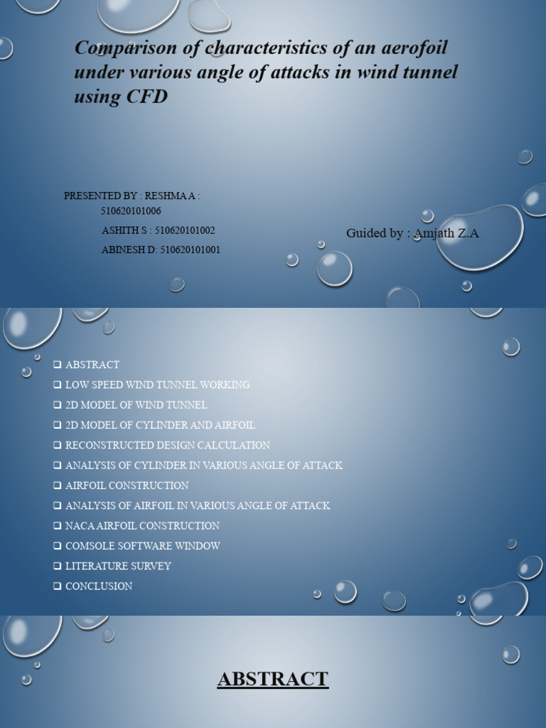 COMPARISON AND CHARACTERISTICS OF AN AIRFOIL UNDER VARIUOS ANGLE OF ATTACK IN WIND TUNNEL USING ...