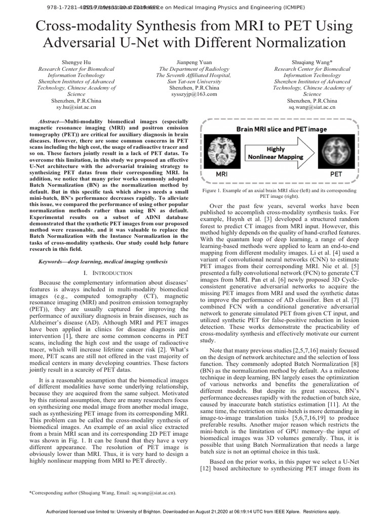 Cross-Modality Synthesis From MRI To PET Using Adversarial U-Net With Different Normalization ...