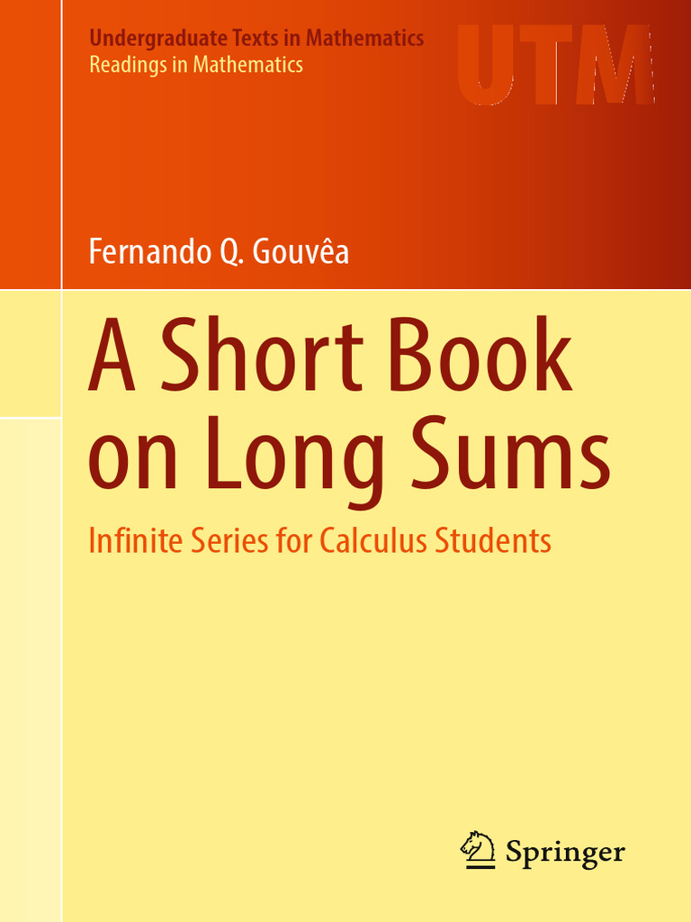 2023 - SPR - A Short Book On Long Sums. Infinite Series For Calculus ...