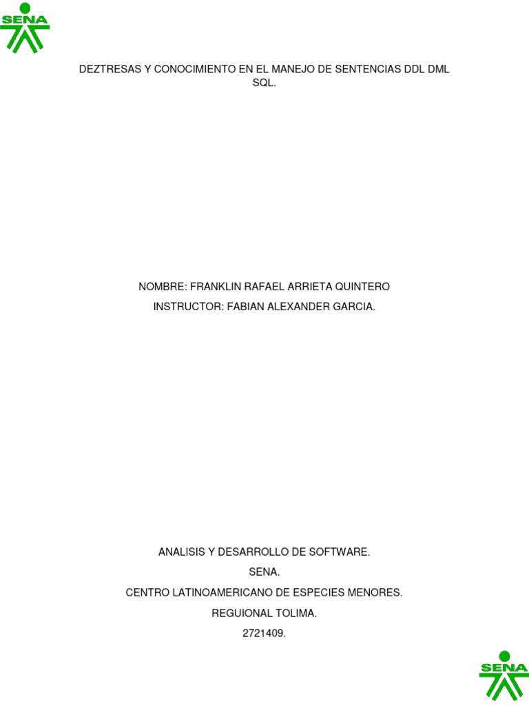 Deztresas y Conocimiento en El Manejo de Sentencias DDL DML SQL | PDF ... Deztresas y Conocimiento en El Manejo de Sentencias DDL DML SQL | PDF ...