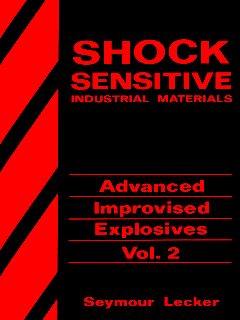 Shock Sensitive Industrial Materials - Advanced Improvised Explosives ...