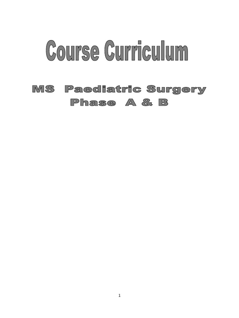 MS Paediatric Surgery Curriculum Phase-B | PDF | Surgery | Medicine