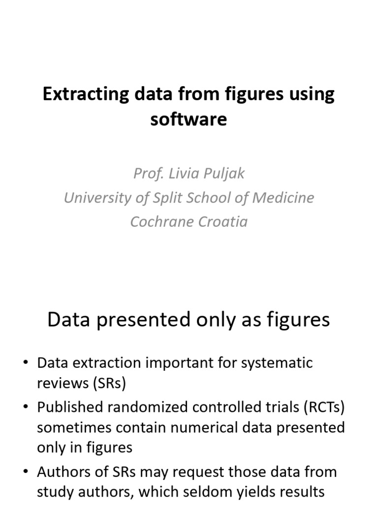 2016 - 11 - Webinar - Puljak Extracting Data From Figures | PDF | Randomized Controlled Trial ...