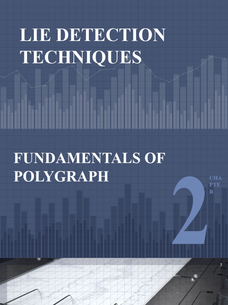 CHAPTER 2 Lie Detection Techniques LECTURE Part 2 | PDF | Blood Pressure | Polygraph