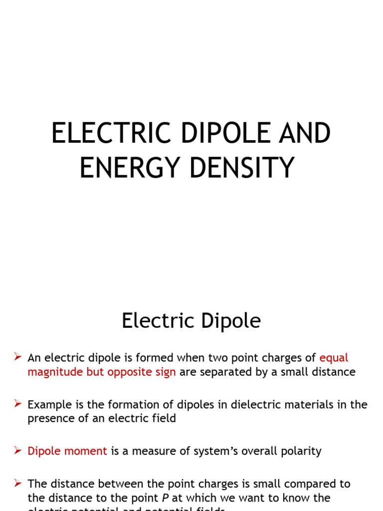 Electric Dipole & Energy Density | PDF | Dipole | Electrostatics