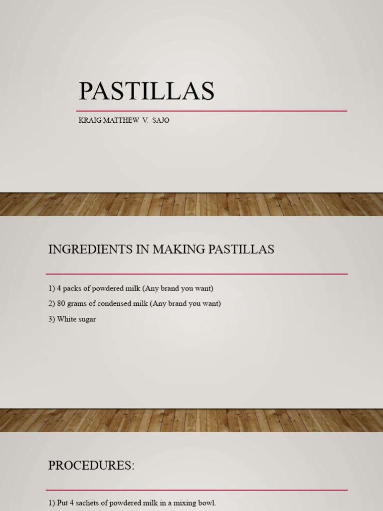 How to Make Pastillas: Recipe & Benefits | PDF | Cooking, Food & Wine ...