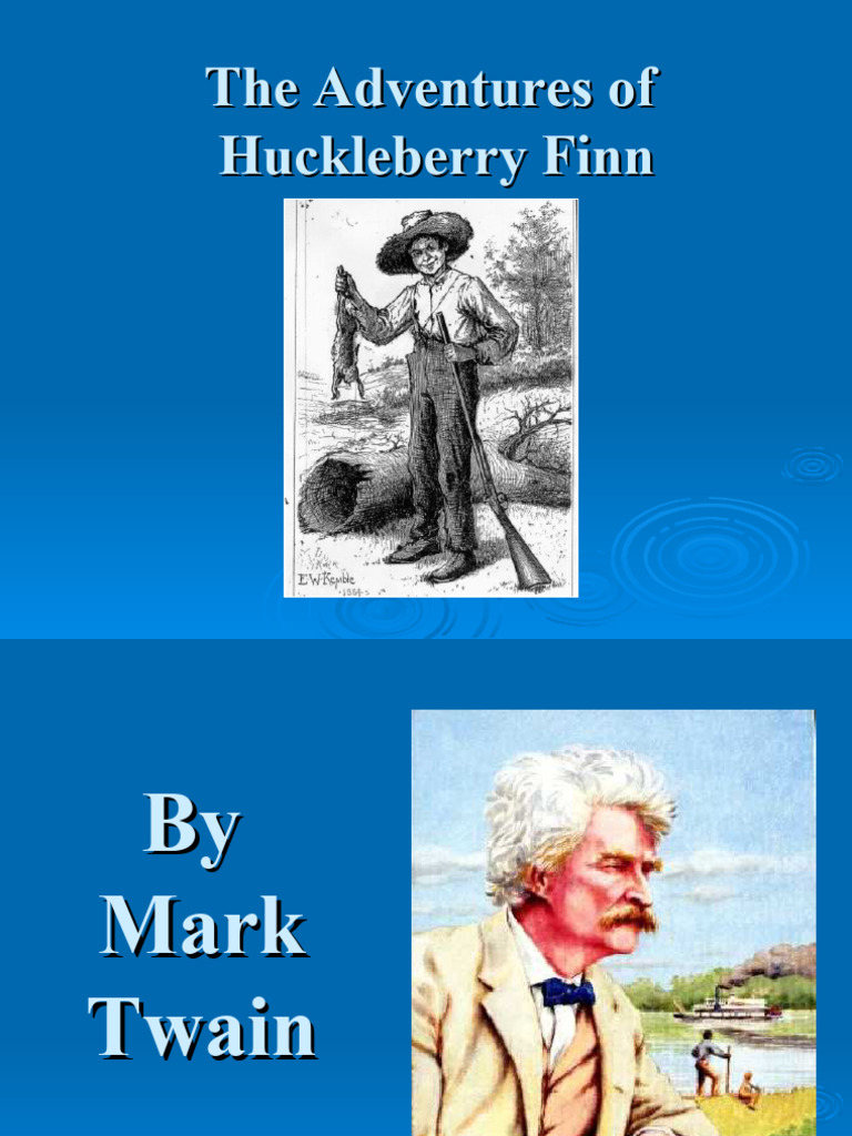 The Adventures of Huckleberry Finn Powerpoint | PDF | Huckleberry Finn | Adventures Of ...