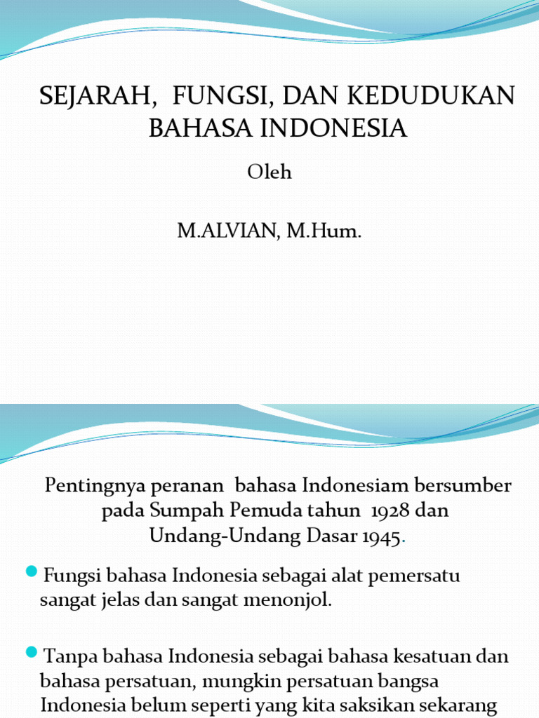 Sejarah Dan Kedudukan BI, PPT | PDF | Kajian Bahasa Asing
