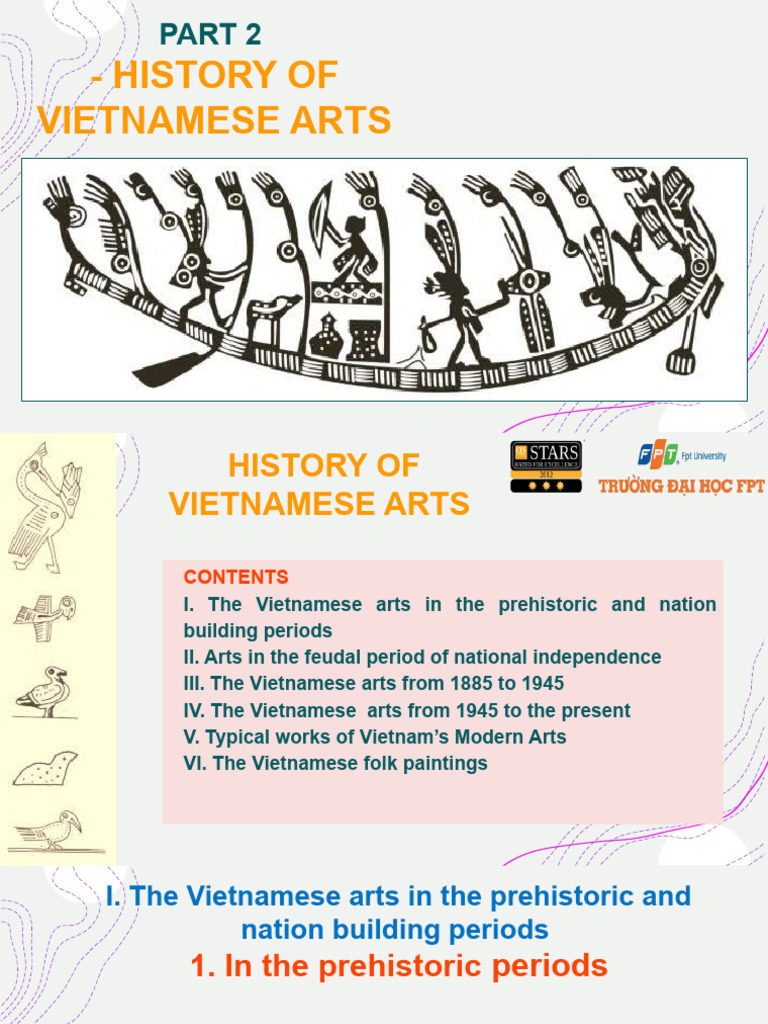 I. The Vietnamese Arts in The Prehistoric and Nation Buiding Periods ...