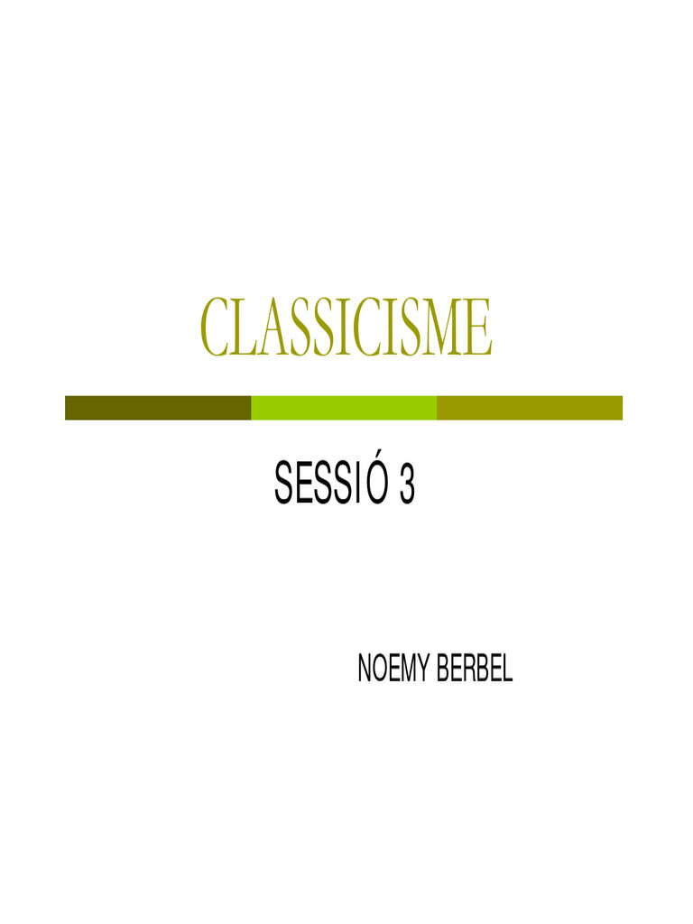 Classicisme: Sessió 3 | PDF
