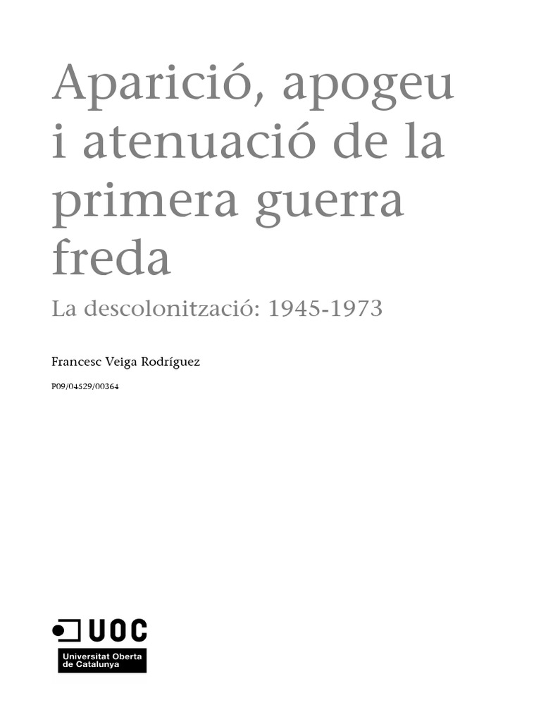 Aparició, Apogeu I Atenuació de La Primera Guerra Freda | PDF