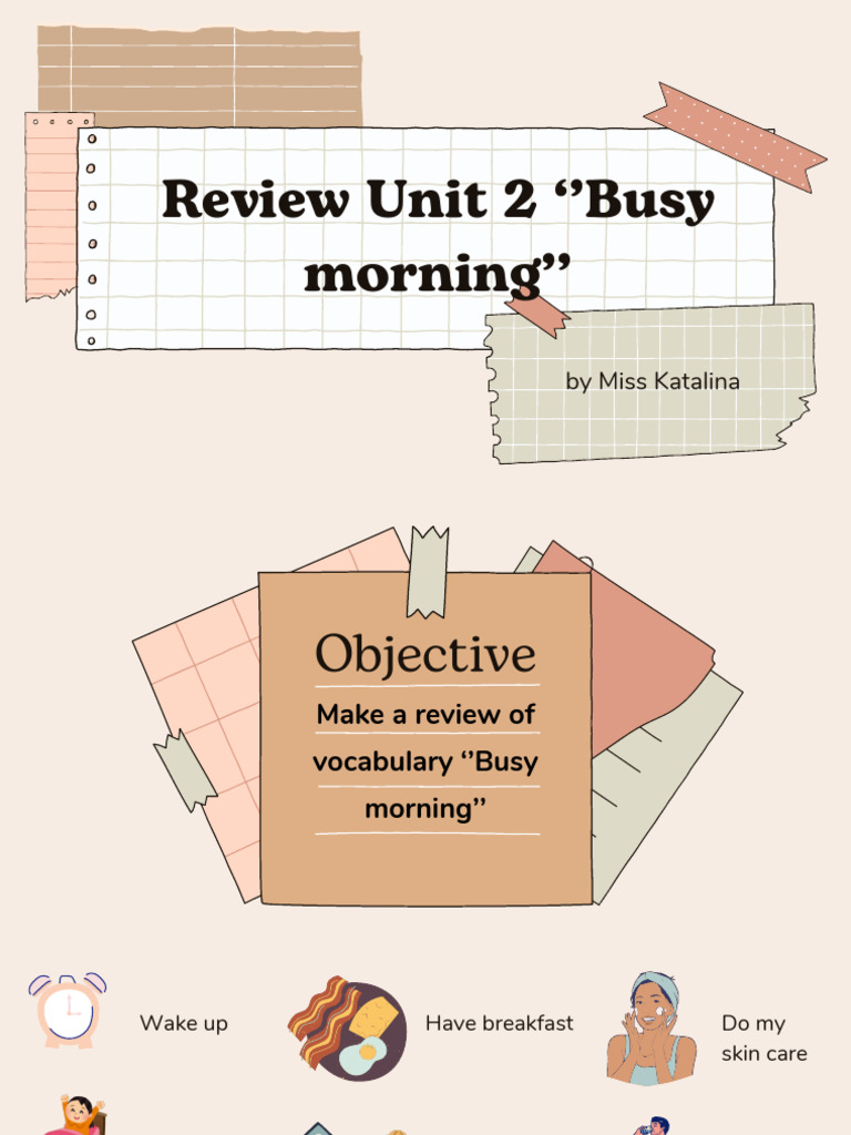 Review Unit 2 - Busy Morning | PDF