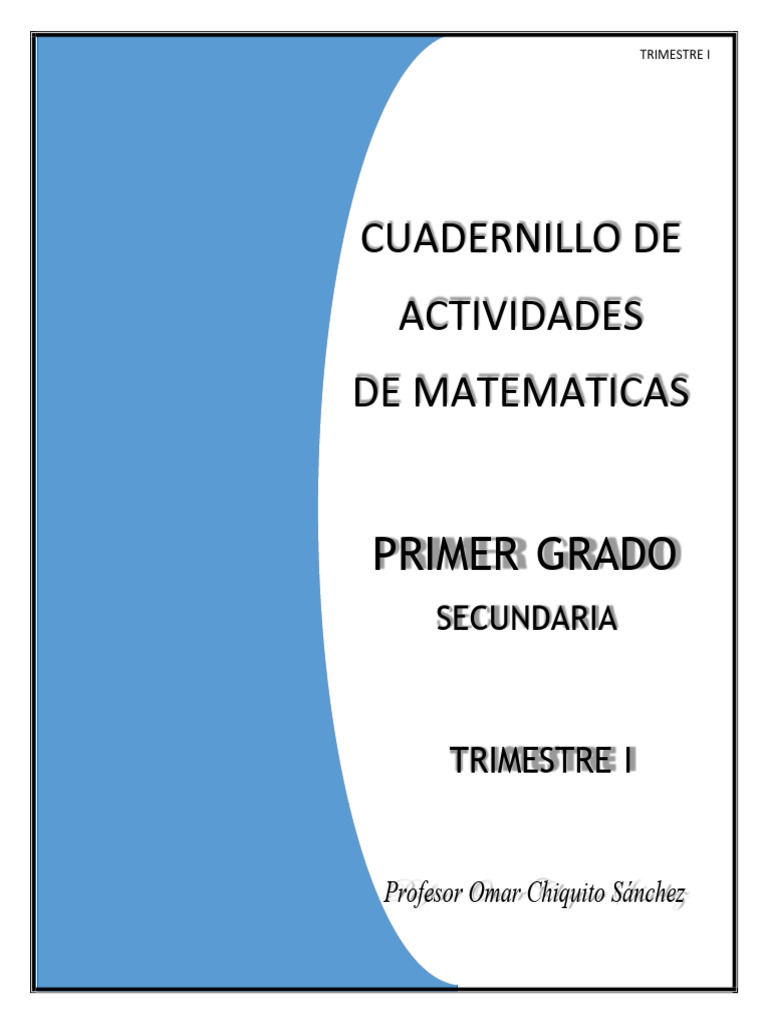Cuadernillo de Actividades de Matemáticas Primer Grado de Secundaria - Trimestre I - Alumno ...
