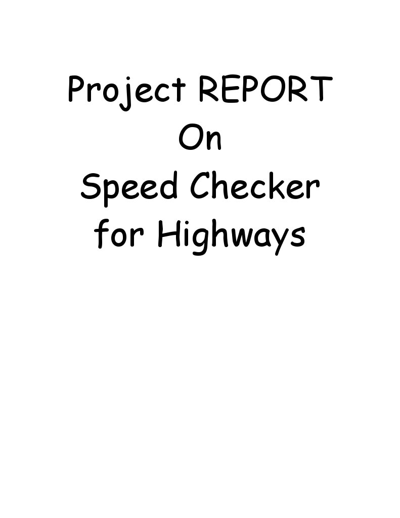 Project REPORT On Speed Checker For Highways | PDF