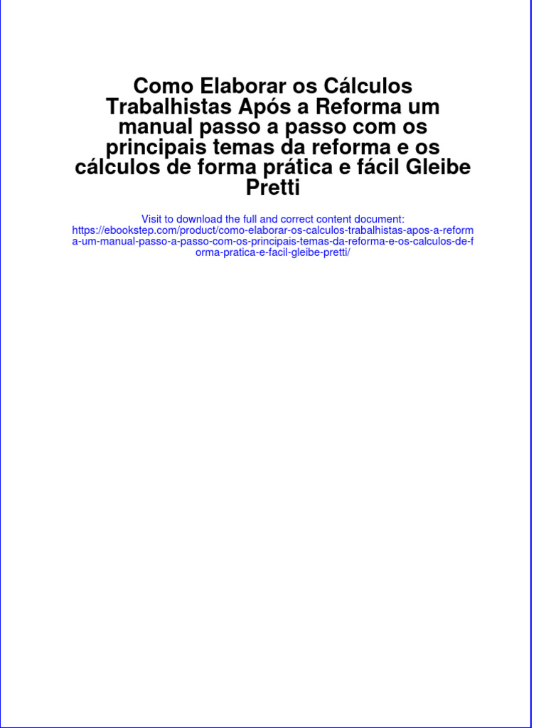 full download Como Elaborar Os Calculos Trabalhistas Apos A Reforma Um ... full download Como Elaborar Os Calculos Trabalhistas Apos A Reforma Um ...