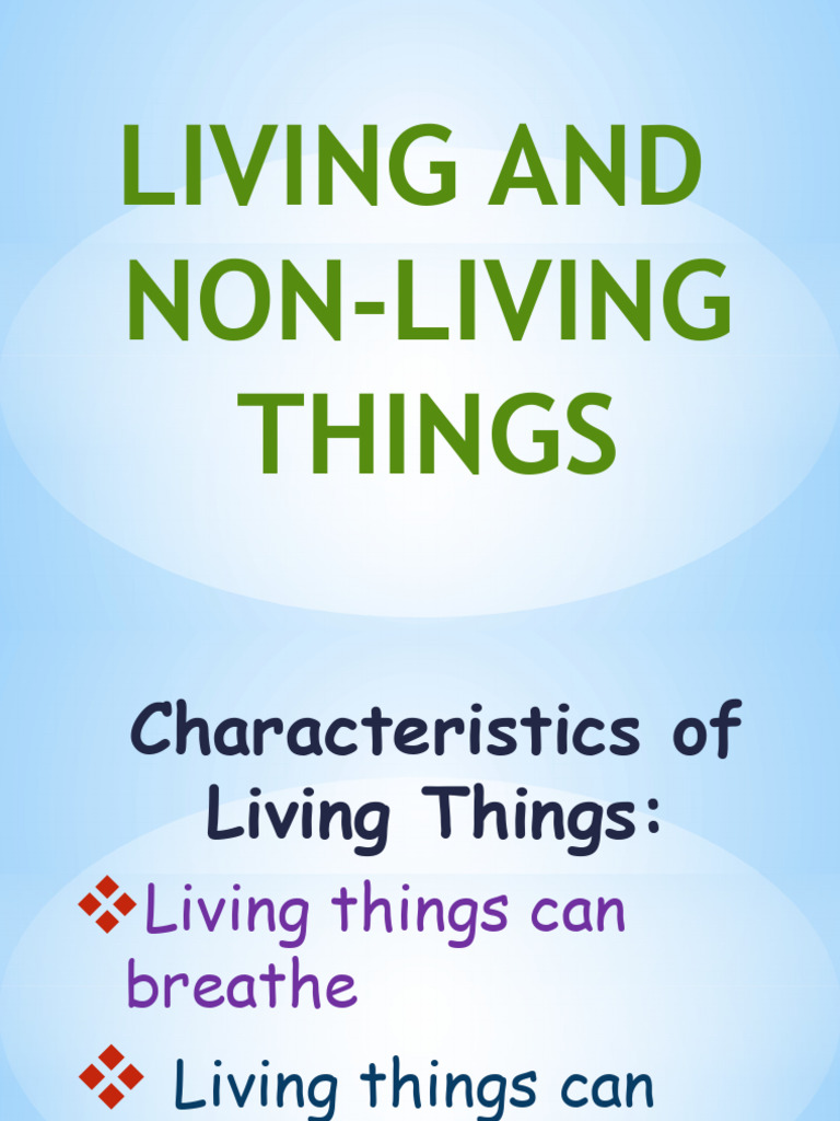 Characteristic of Living Things | PDF | Plants | Frog