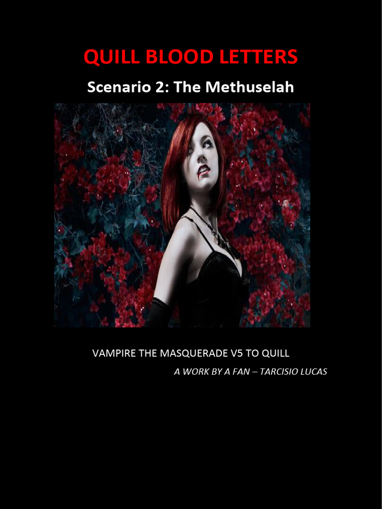 Quill Blood Letters - Scenario 2 - The Methuselah | PDF