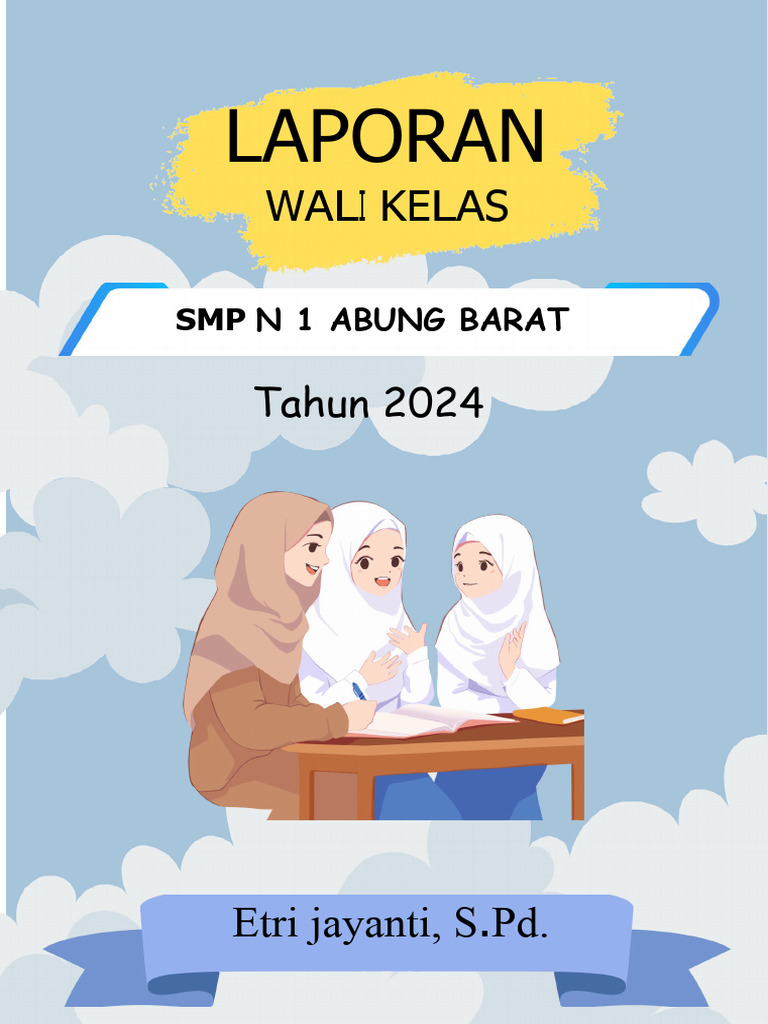 Contoh Laporan Wali Kelas | PDF | Bisnis | Kesehatan Holistik