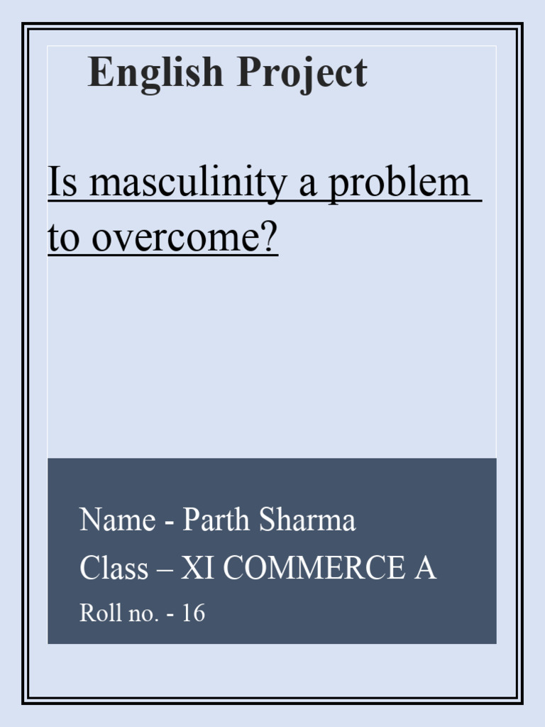 Exploring Masculinity S Challenges Pdf Masculinity Intimate
