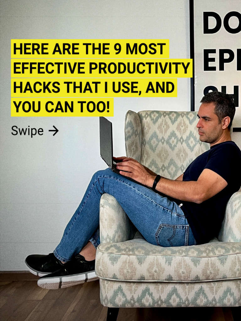 9 Most Effective Productivity Hacks That I Use | PDF