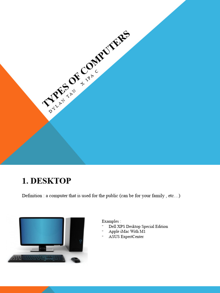 Types of Computers PowerPoint (Dylan Tan) | PDF | Laptop | Personal Computers
