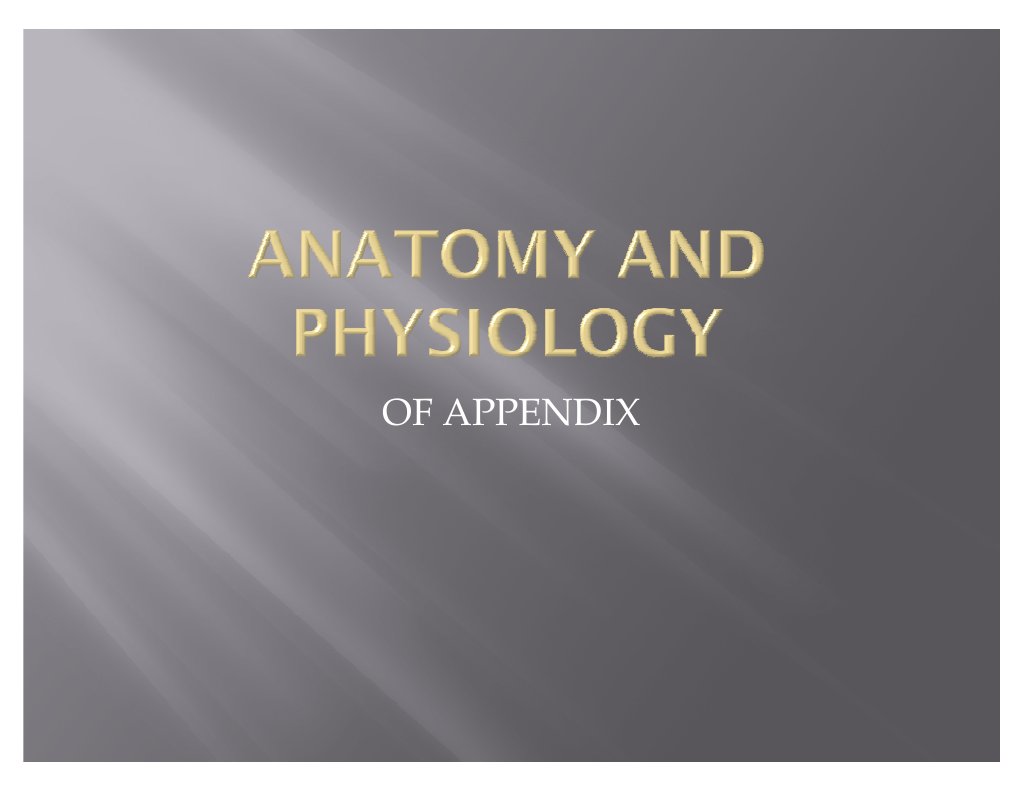 Anatomy and Physiology of Appendix | PDF | Wellness | Science & Mathematics