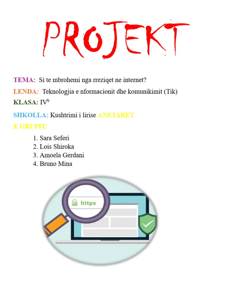 Projekt: Si Te Mbrohemi Nga Rreziqet Ne Internet? Teknologjia e ...