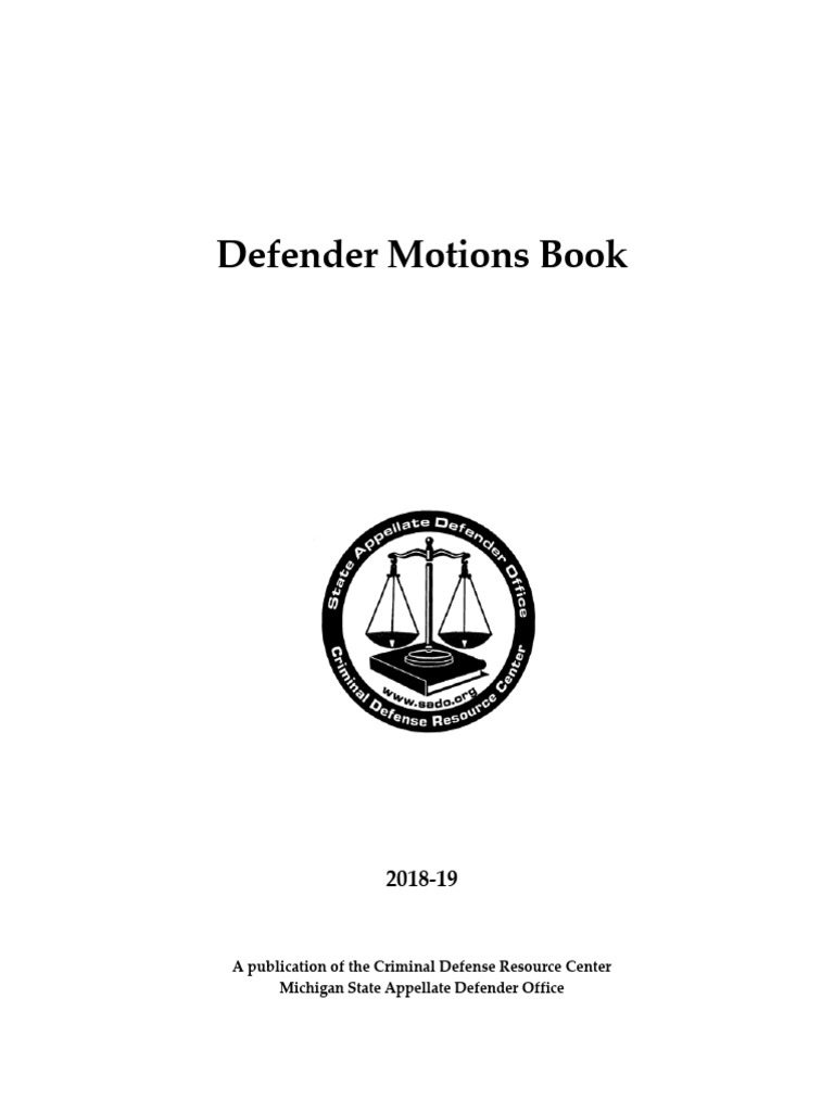 2018 19 Defender Motions Book | PDF | Discovery (Law) | Bail