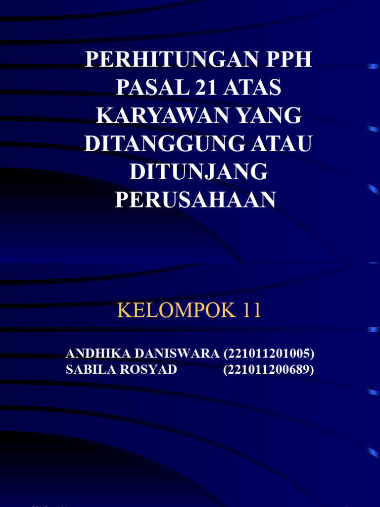 Perhitungan PPH Pasal 21 Atas Karywan Yang Ditanggung Atau Ditunjang ...