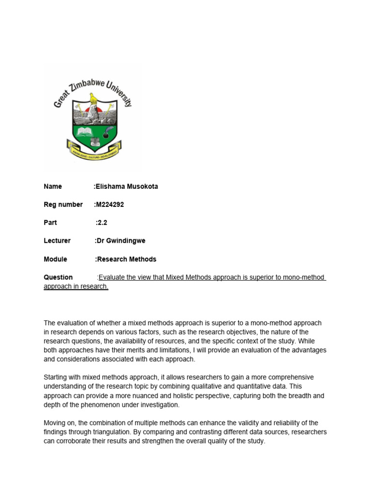 The evaluation of whether a mixed methods approach is superior to a ...
