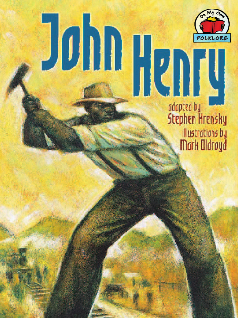 John Henry: The Legendary Hero | PDF | Traditional Stories