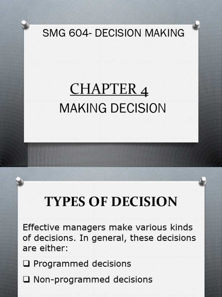 Chapter 4 - Making Decision | Download Free PDF | Decision Making | Thought