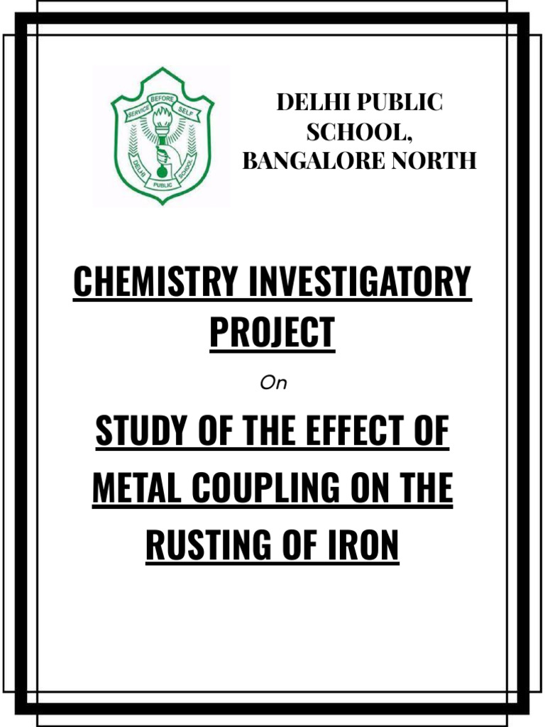 Chemistry Investigatory Project On | PDF | Rust | Electrochemistry