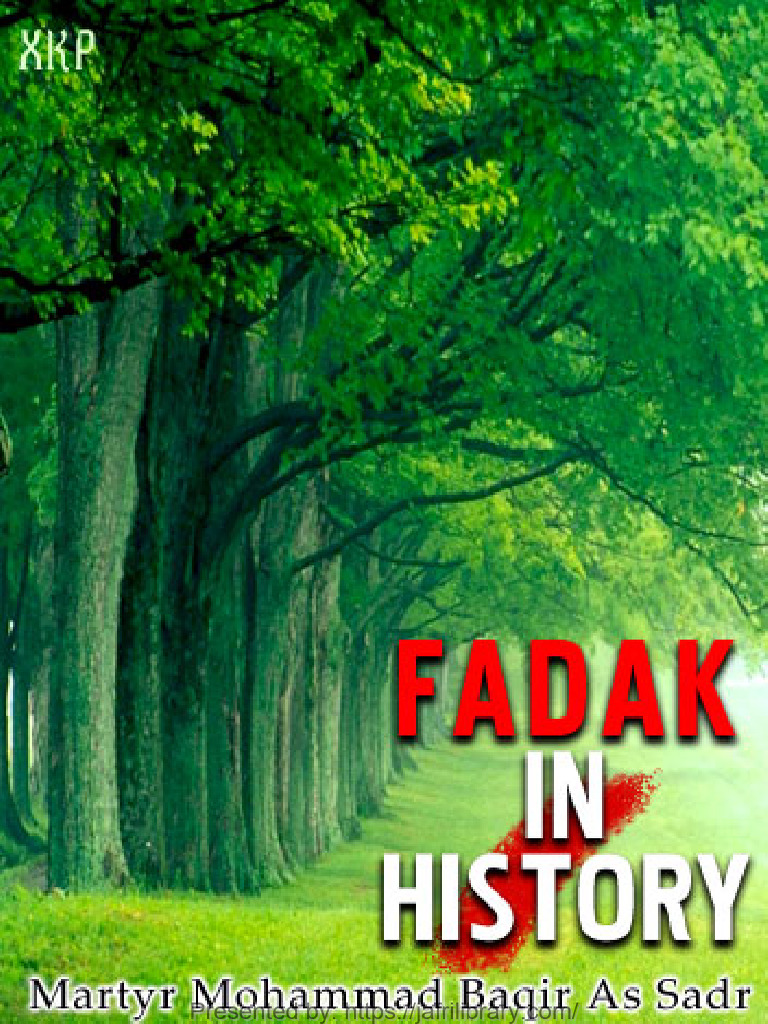 English History Fadak in History # by Ayatullah Syed Muhammad Baqir | PDF | Ali | Umar