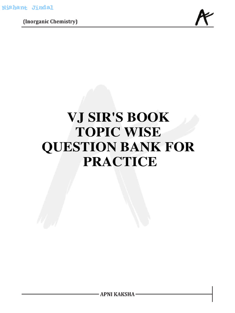 Practice Question VJ Sir's Book Topic Wise Question | PDF | Chemical Bond | Chemistry