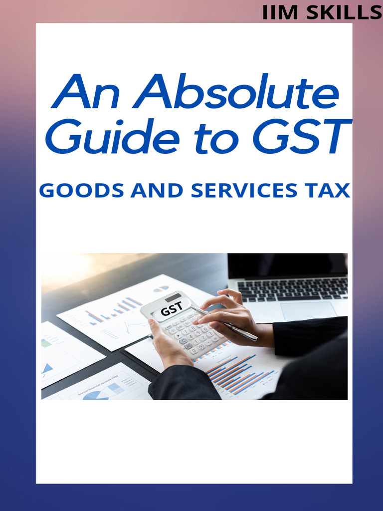 GST Guide 1 | PDF | Taxes | Excise