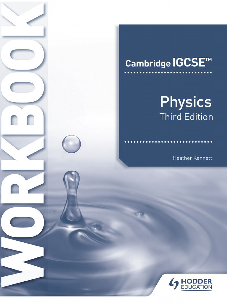 Cambridge IGCSE™ Physics Workbook (Heather Kennett) (Kis Lib) | PDF ...